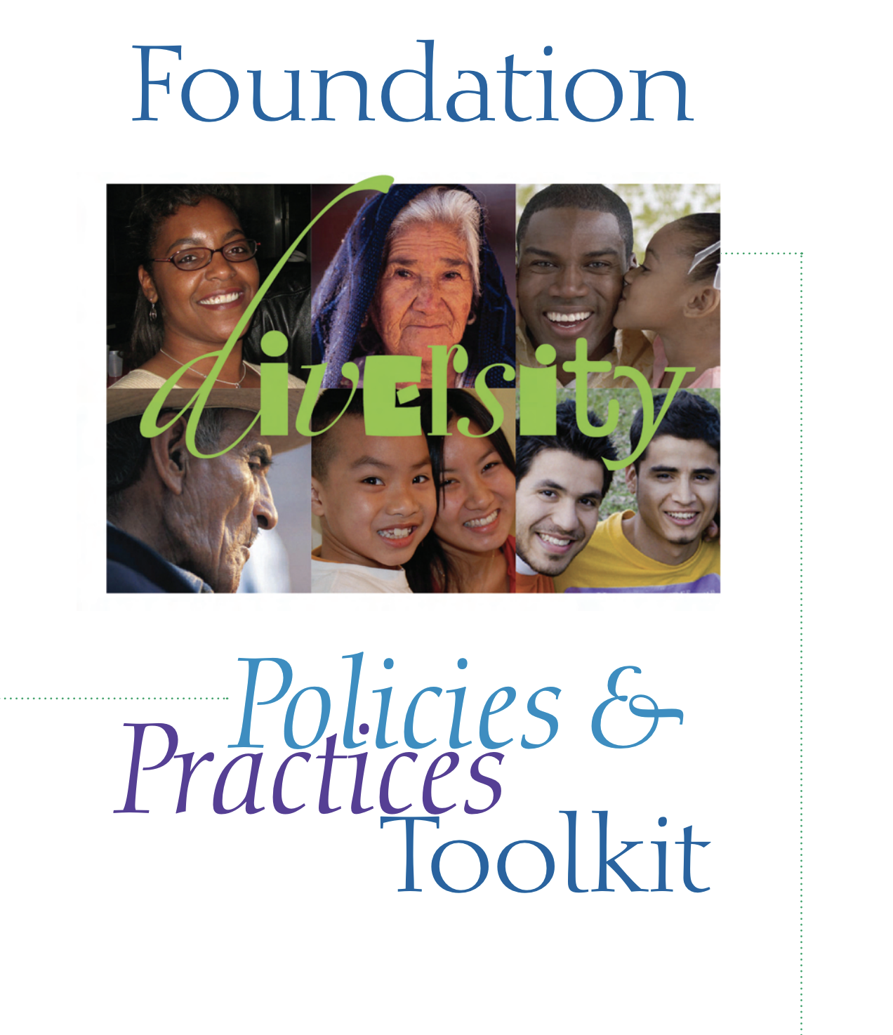 Foundation Diversity: Policy & Practices Toolkit - Social Policy ...